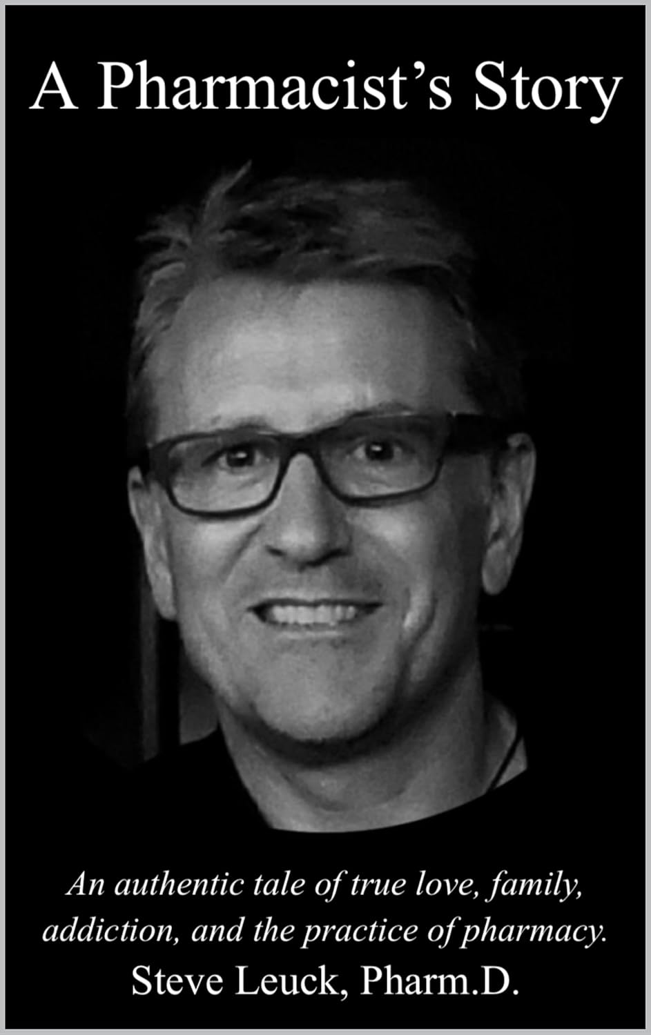 Amazon.com: A Pharmacist's Story: An authentic tale of true love ...