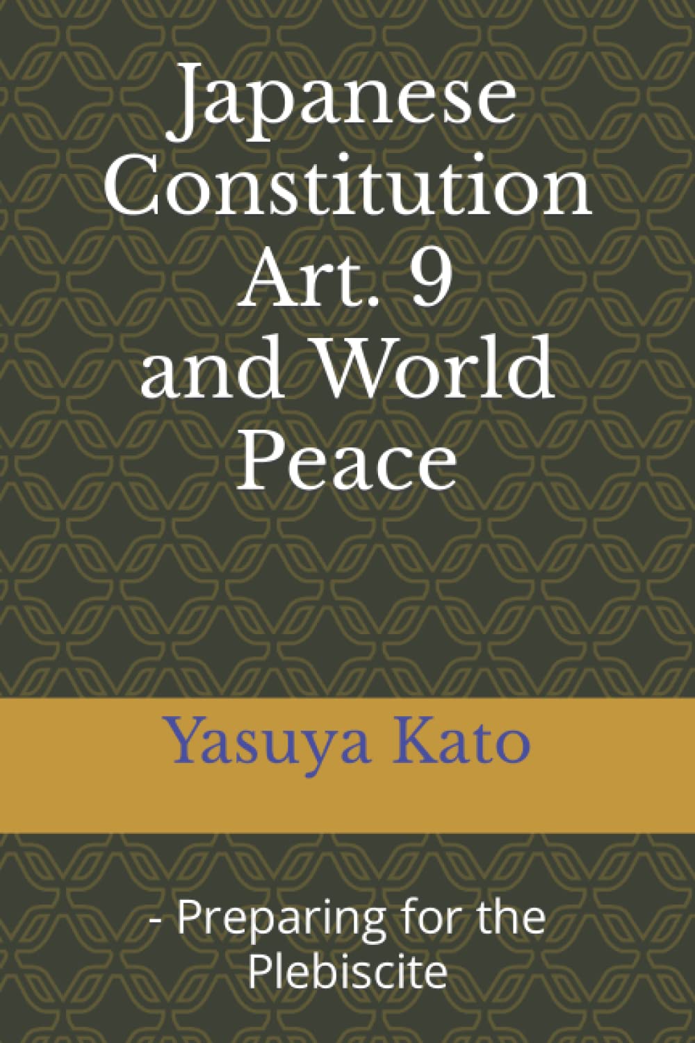 Amazon | Japanese Constitution Art. 9 and World Peace: - Preparing for ...