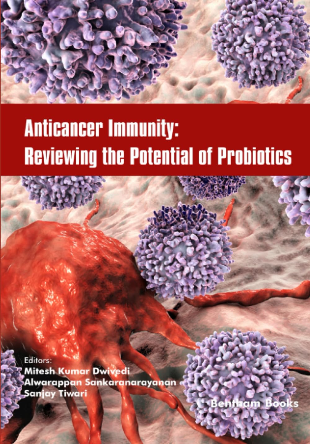 Anticancer Immunity: Reviewing the Potential of Probiotics (Frontiers ...