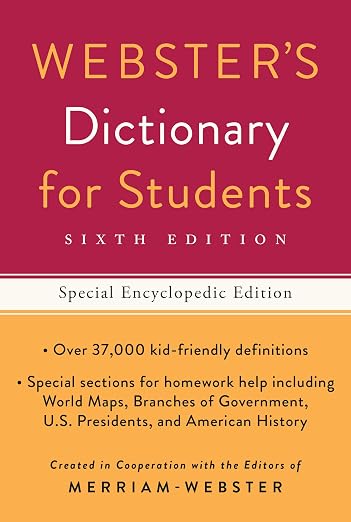 Webster's Dictionary for Students, Special Encyclopedic, Sixth Edition ...