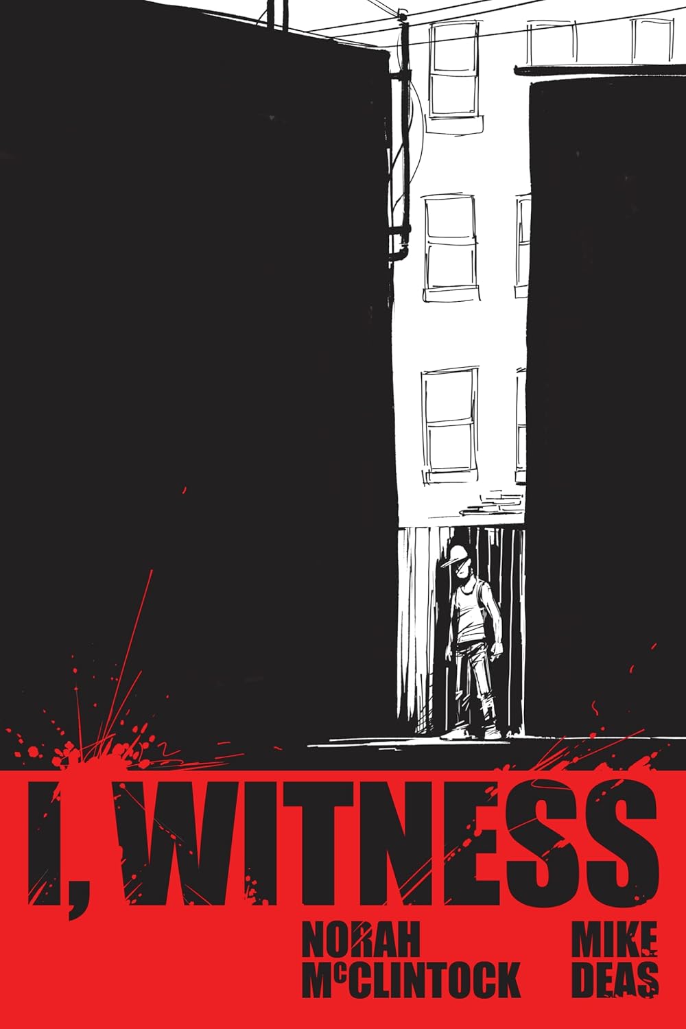 I, Witness : McClintock, Norah, Deas, Mike: Amazon.ca: Books