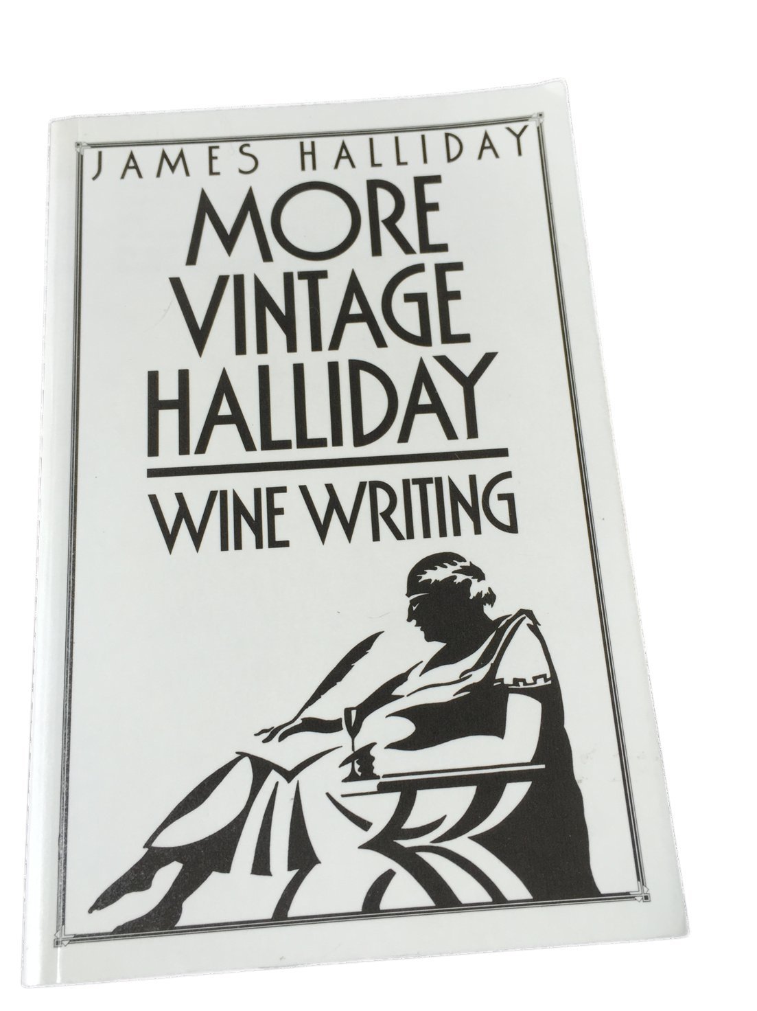 More Vintage Halliday: Wine Writing: James Halliday: 9780207168123 ...