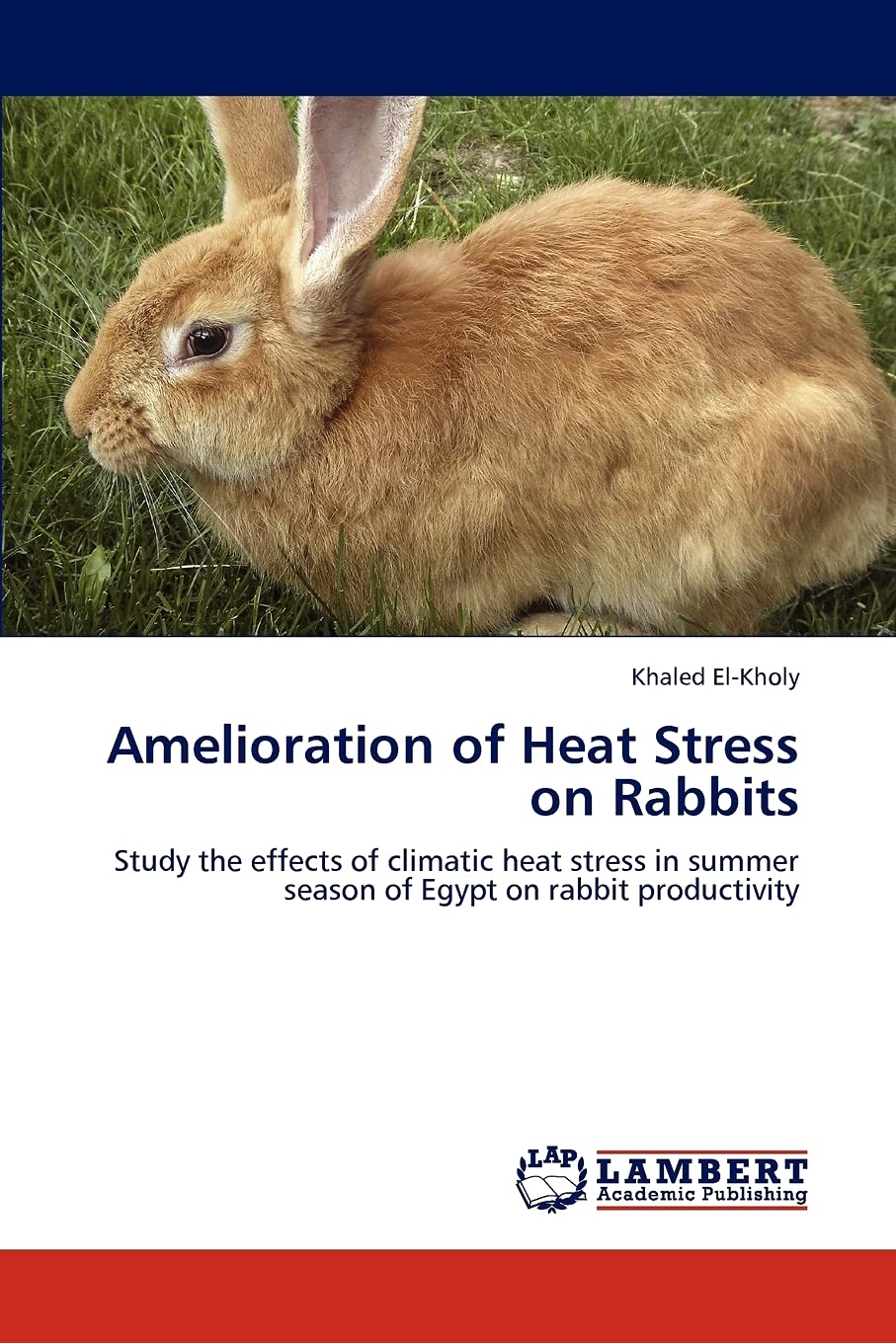 Amelioration of Heat Stress on Rabbits: Study the effects of climatic ...