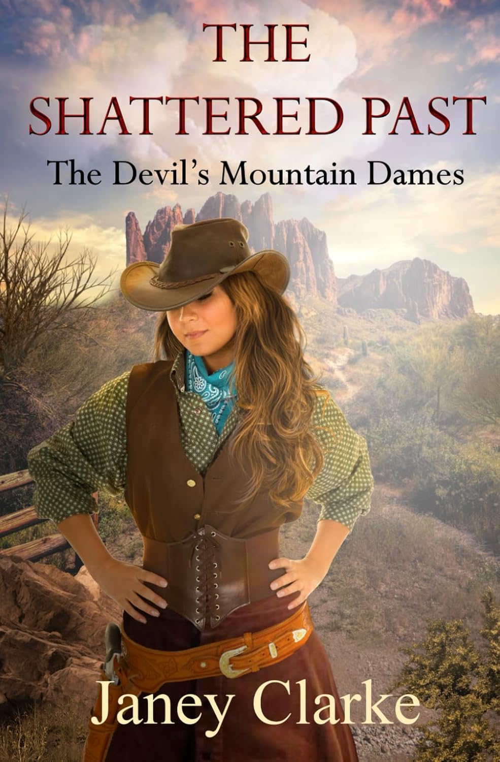 The Shattered Past: The Devil's Mountain Dames: Clarke, Janey ...