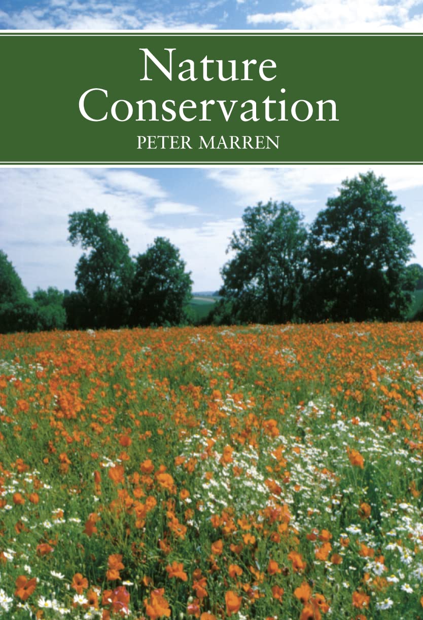 Nature Conservation: Book 91 (Collins New Naturalist Library) : Marren ...