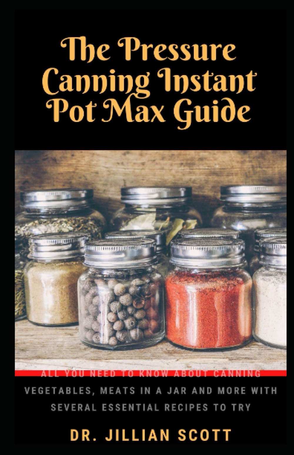 Buy The Pressure Canning Instant Pot Max Guide: All You Need to Know ...