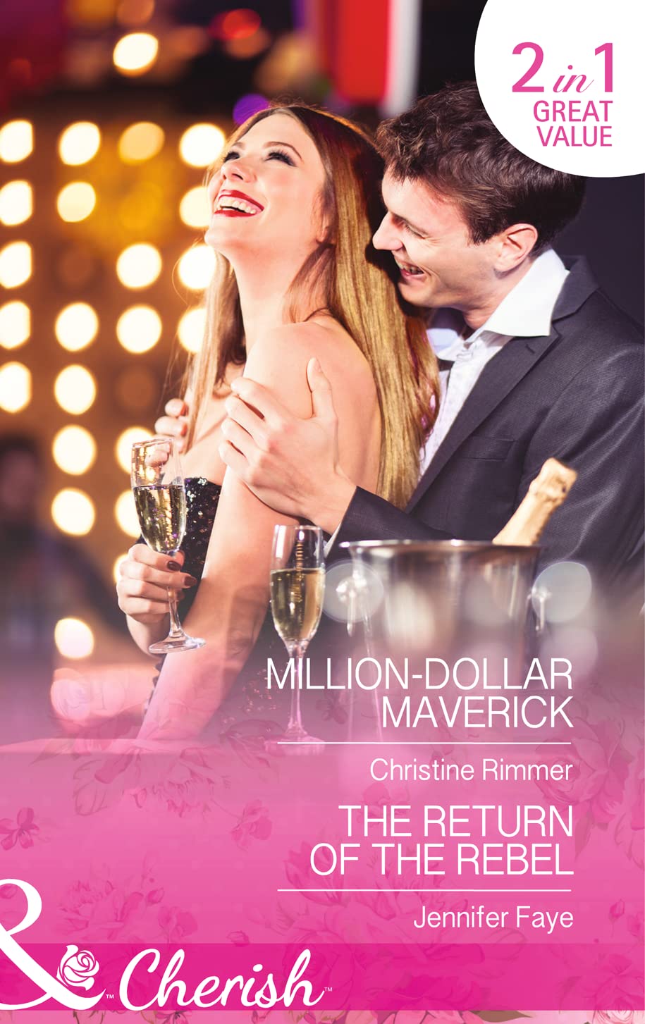 Million-Dollar Maverick / The Return of the Rebel: Christine Rimmer ...