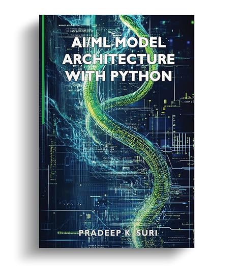 Buy AI/ML Model Architecture with Python Book Online at Low Prices in India | AI/ML Model ...