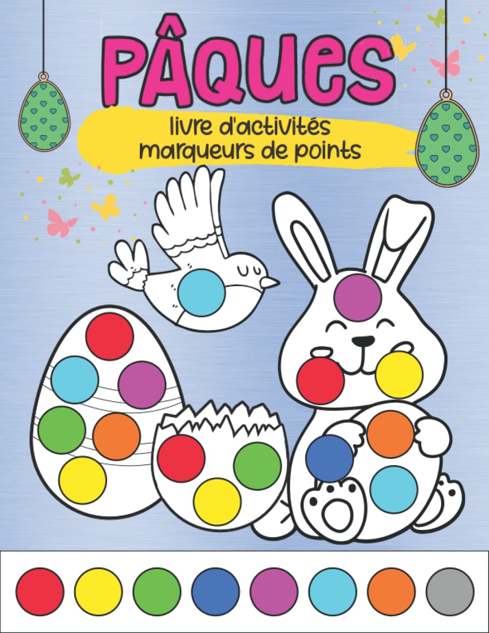 Buy Pâques Livre D'activités Marqueurs De Points: Livres de coloriage ...