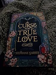 Amazon.com: A Curse for True Love (Once Upon a Broken Heart Book 3) eBook : Garber, Stephanie ...