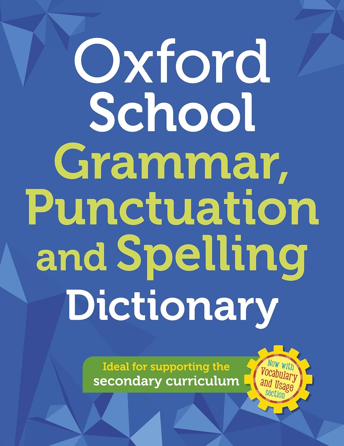 Oxford School Spelling, Punctuation and Grammar Dictionary eBook eBook ...
