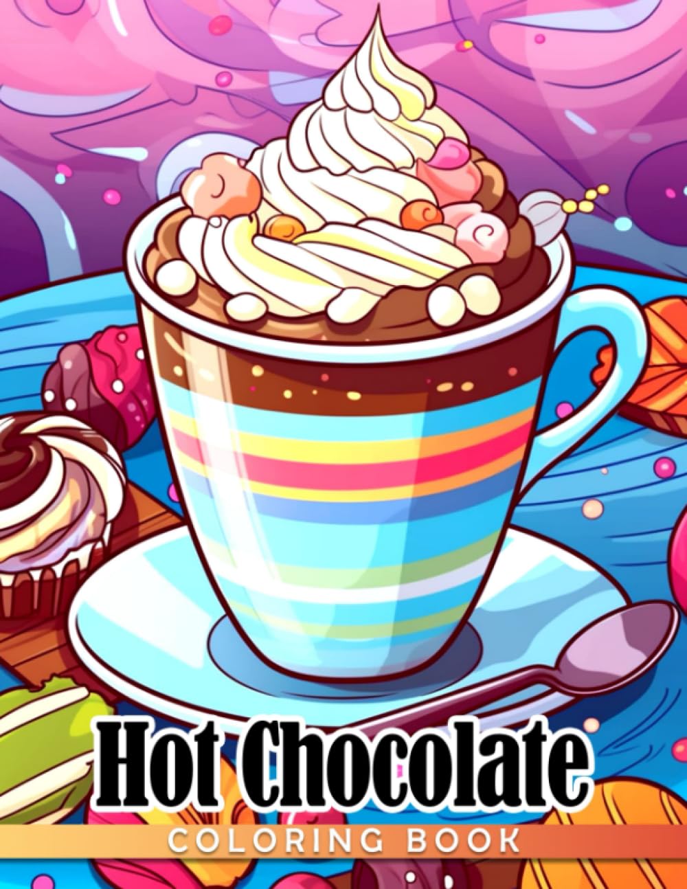 Hot Chocolate Coloring Book: Amazing Coloring Pages Featuring Beautiful ...