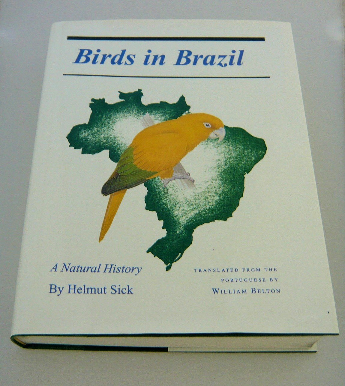 Birds in Brazil – a Natural History: Amazon.co.uk: Sick, Helmut ...