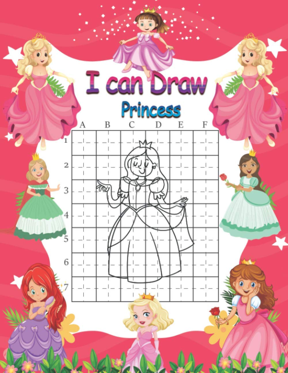 Buy I can draw princess: learn how to draw princesses and cool staff ...