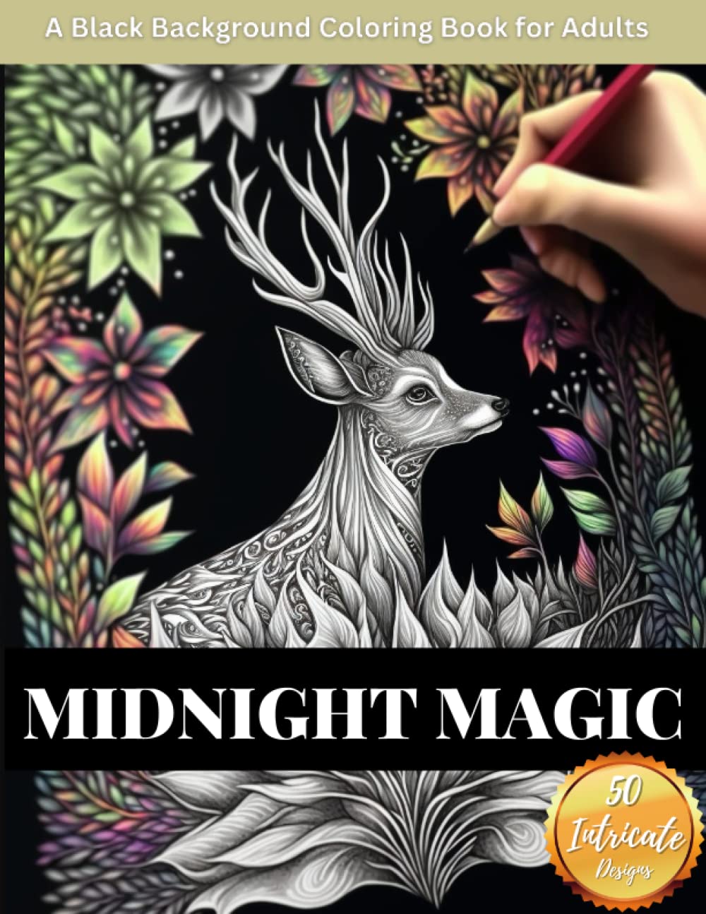 Amazon.com: Midnight Magic: A Black Background Coloring Book for Adults ...