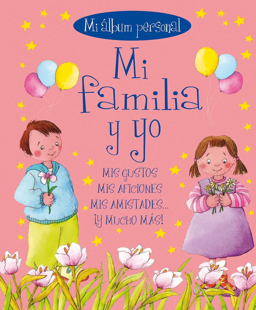 Mi familia y yo: Mi álbum personal (Mis Recuerdos) (Spanish Edition ...