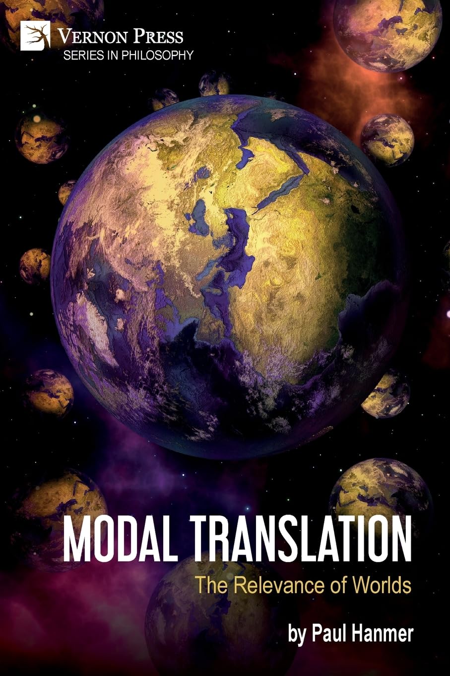 Modal Translation: The Relevance of Worlds (Series in Philosophy ...