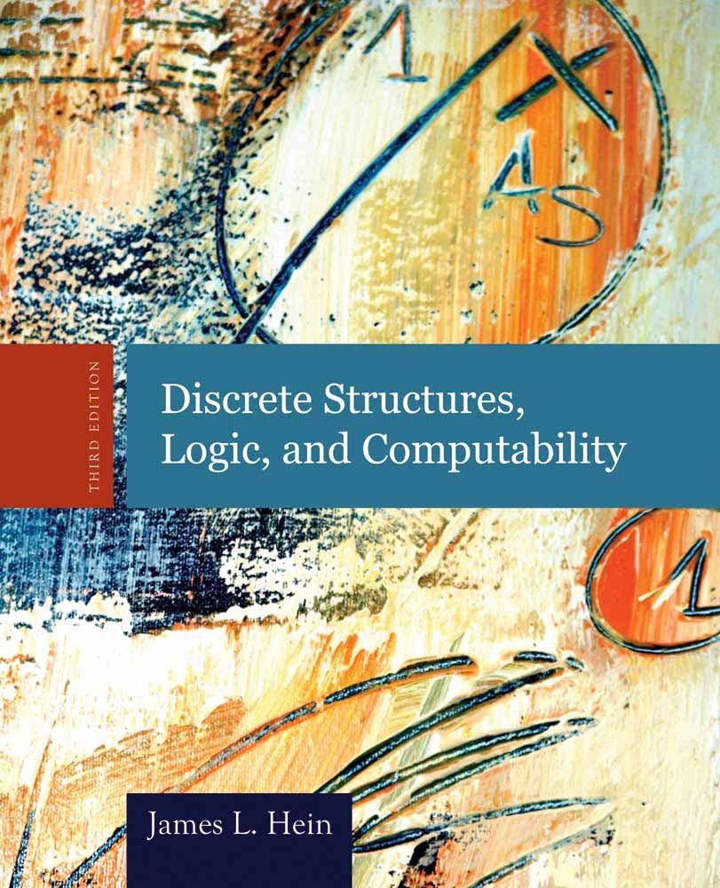 Discrete Structures, Logic, and Computability: Hein, James L.: 9780763772062: Amazon.com: Books