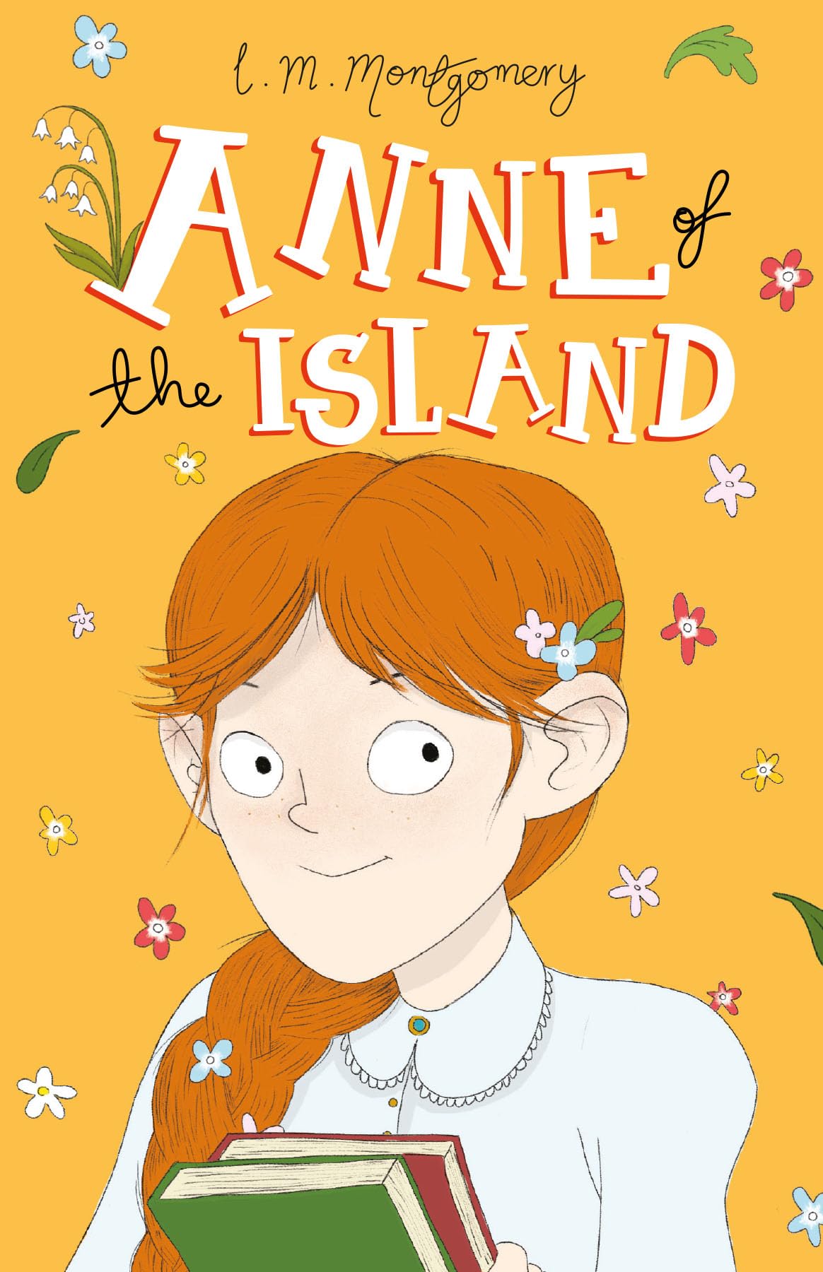 Anne of the Island (Anne of Green Gables, Book 3) (Anne of Green Gables ...