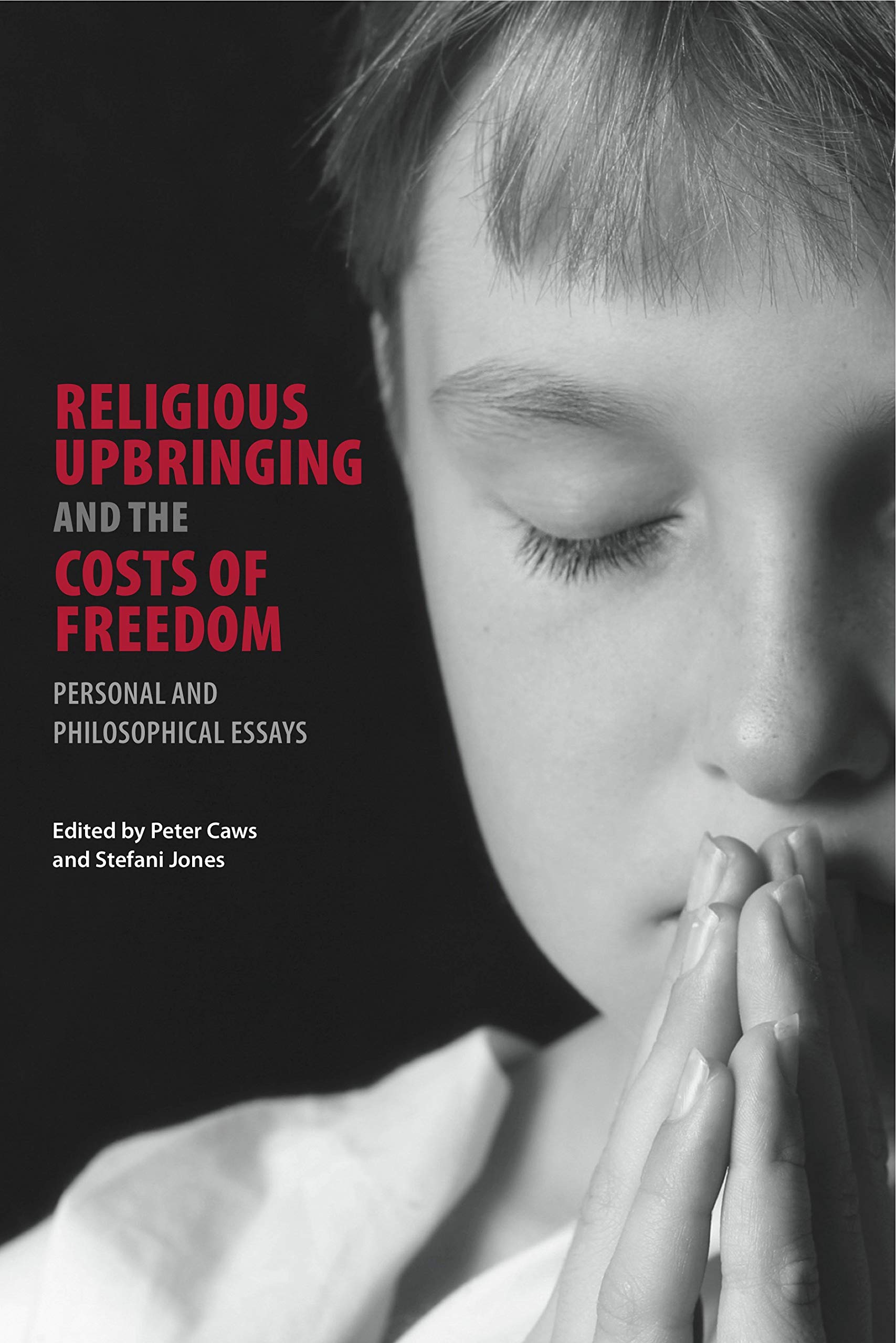 Religious Upbringing and the Costs of Freedom: Personal and ...