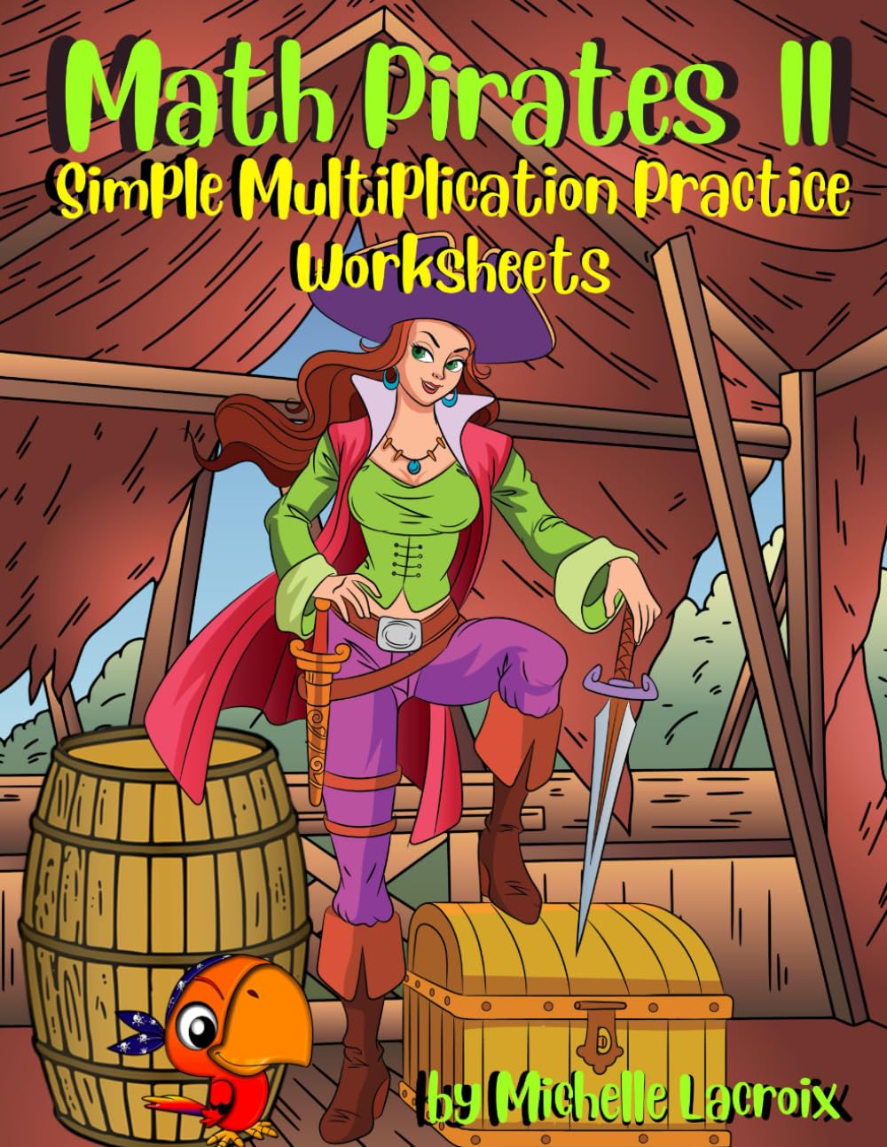 Math Pirates II - Multiplication: Simple Multiplication Practice Worksheets: Lacroix, Michelle ...