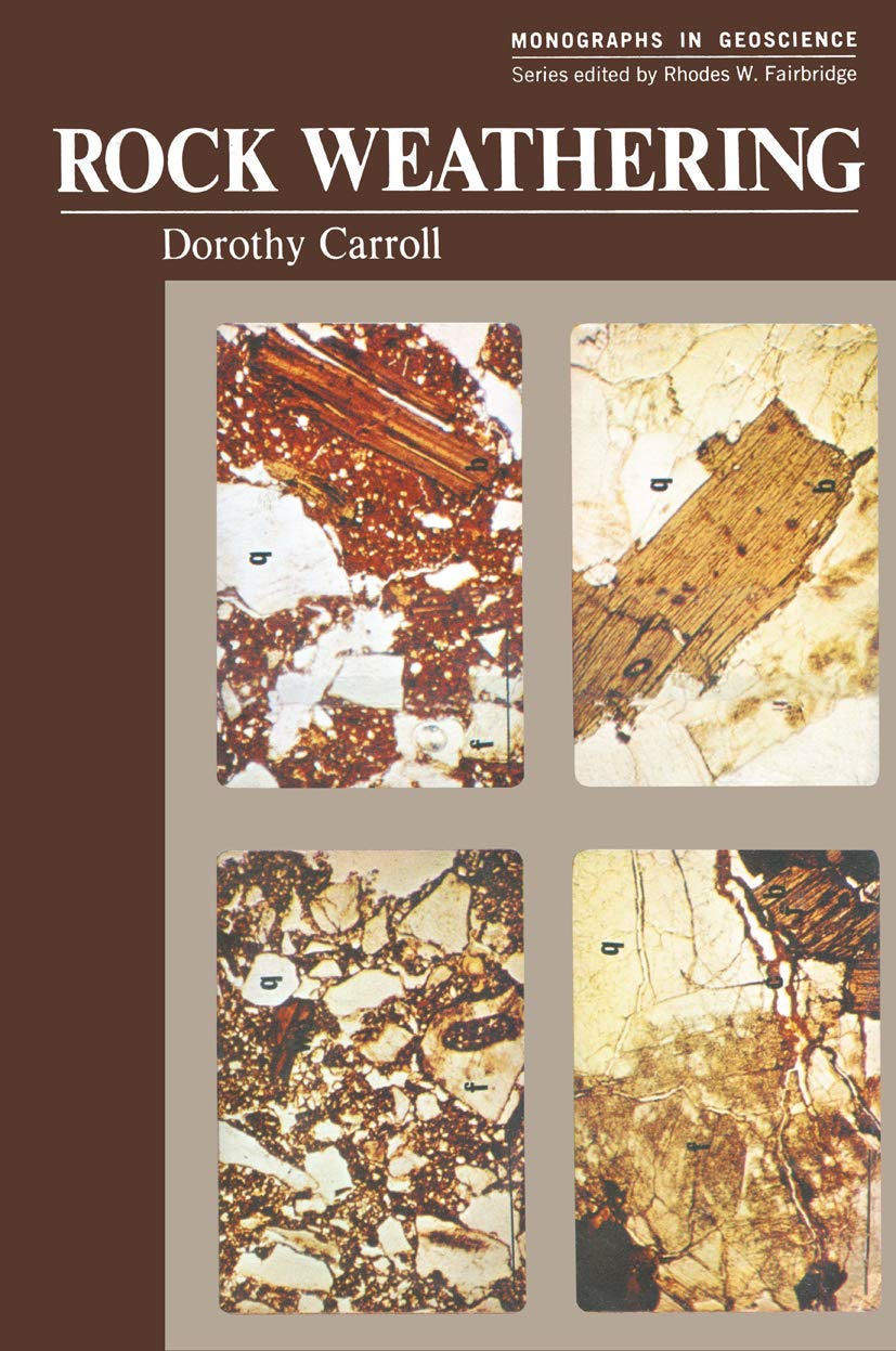 Rock Weathering (Monographs in Geoscience): Carroll, Dorothy ...