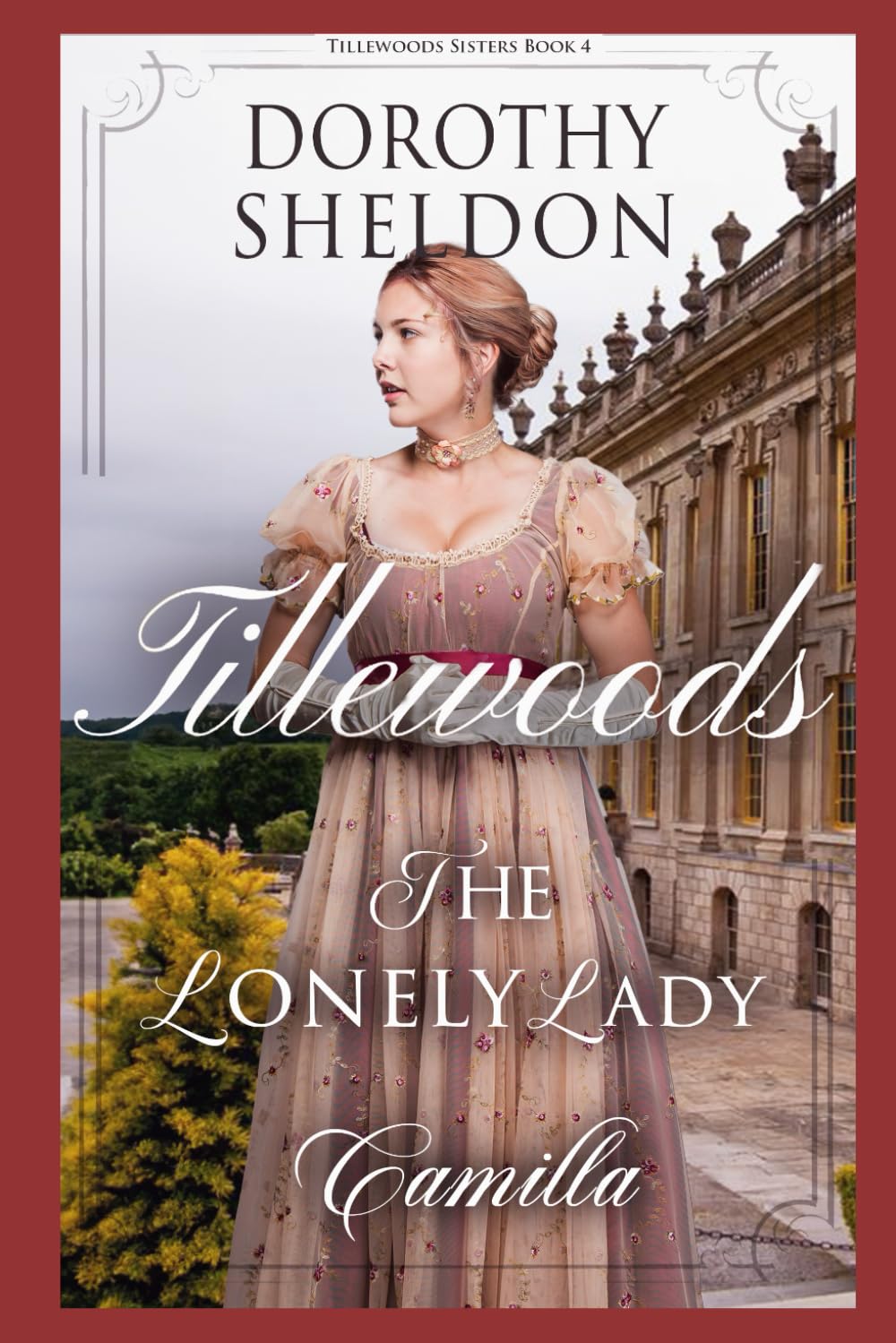 The Lonely Lady, Camilla: A Historical Regency Romance Novel (Tillewood ...