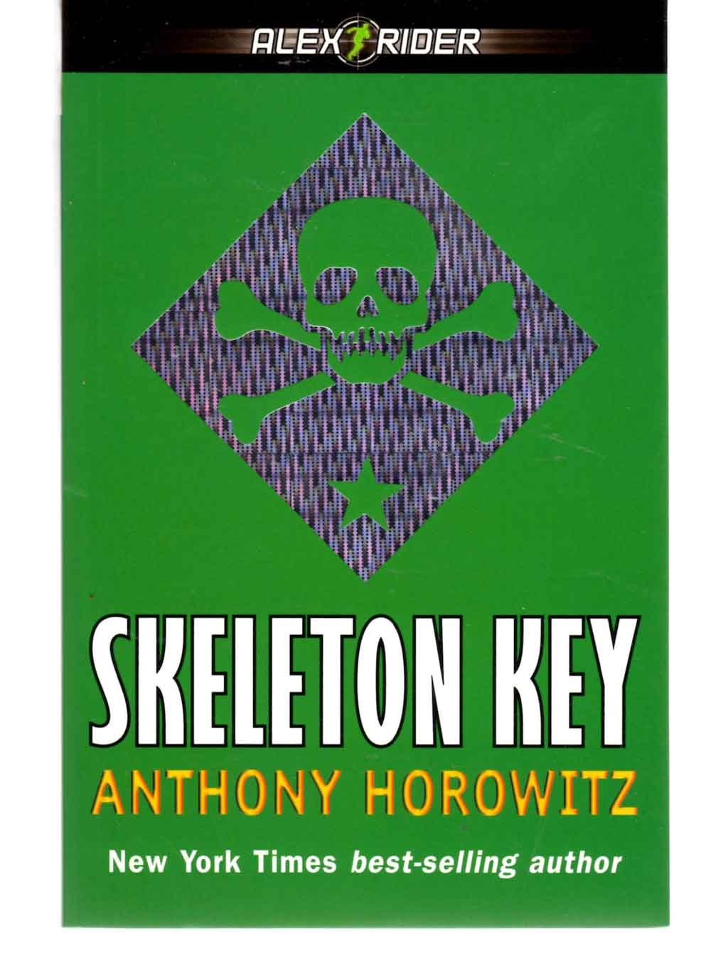 Skeleton Key (Alex Rider) : Horowitz, Anthony: Amazon.co.uk: Books