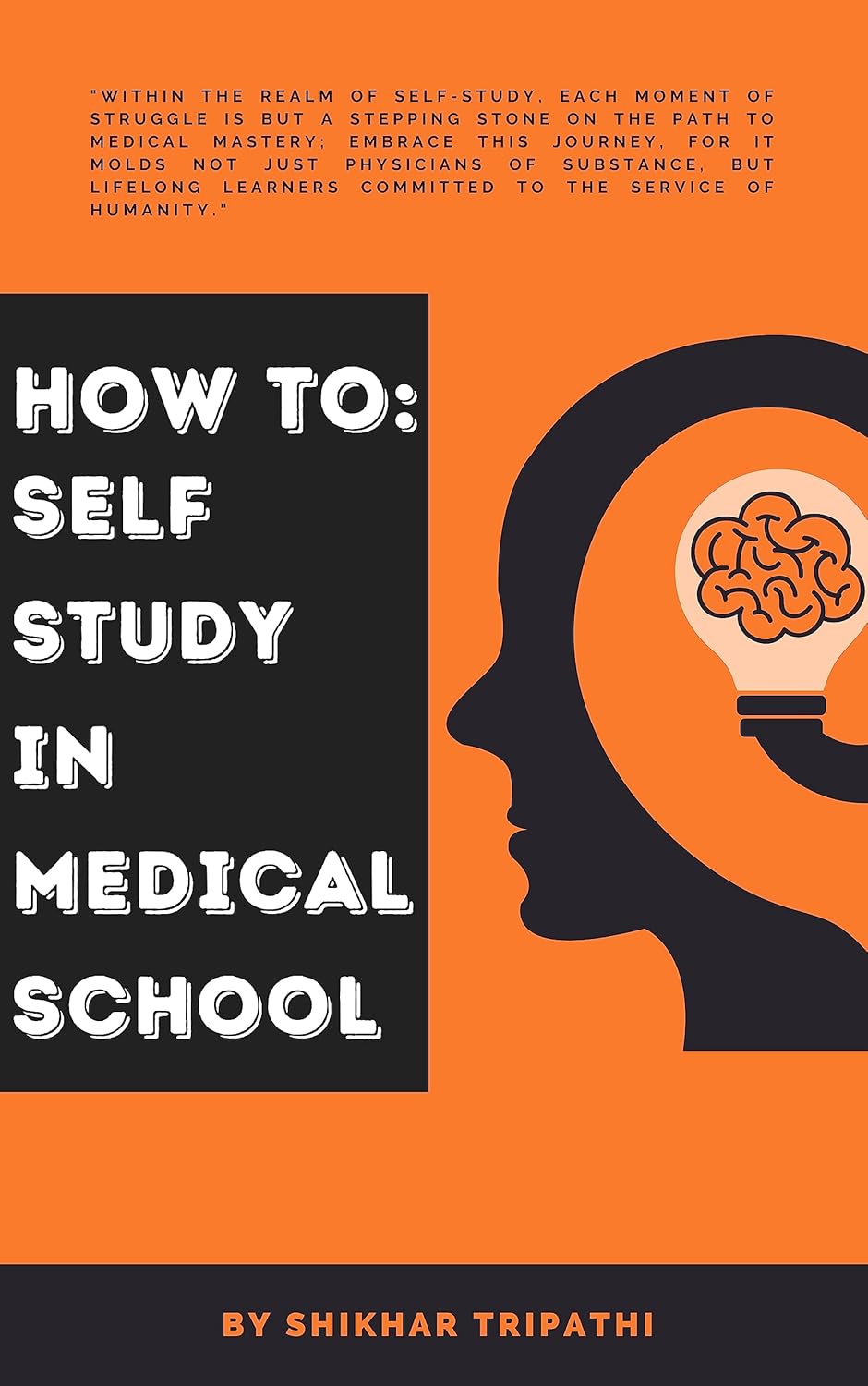 Amazon.com: How To: Self Study In Medical School eBook : Tripathi ...