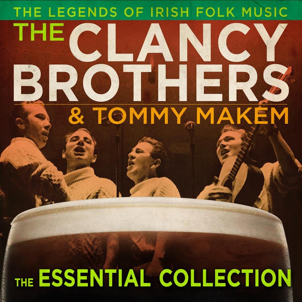 Clancy Brothers and Tommy Makem-The Essential 3 CD, 90 Track Collection ...