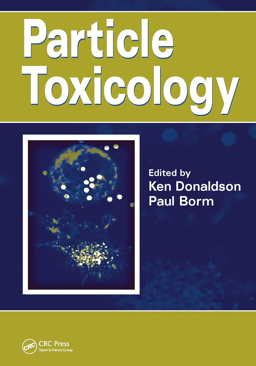 Particle Toxicology: 9780849350924: Medicine & Health Science Books ...