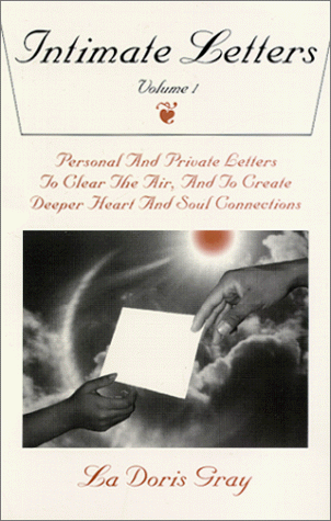 Intimate Letters About Life: Personal and Private Letters to Clear the ...
