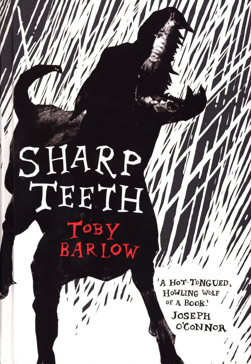 Sharp Teeth: Toby Barlow: 9780434017676: Amazon.com: Books
