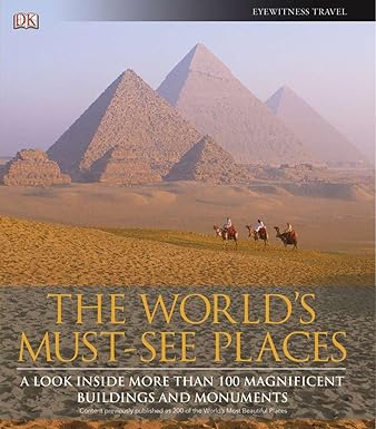Amazon.com: The World's Must-See Places: A Look Inside More Than 100 ...