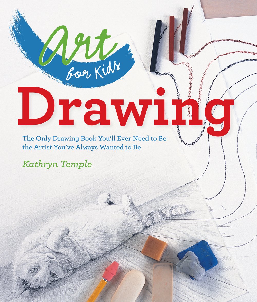 Amazon.com: Art for Kids: Drawing: The Only Drawing Book You'll Ever ...