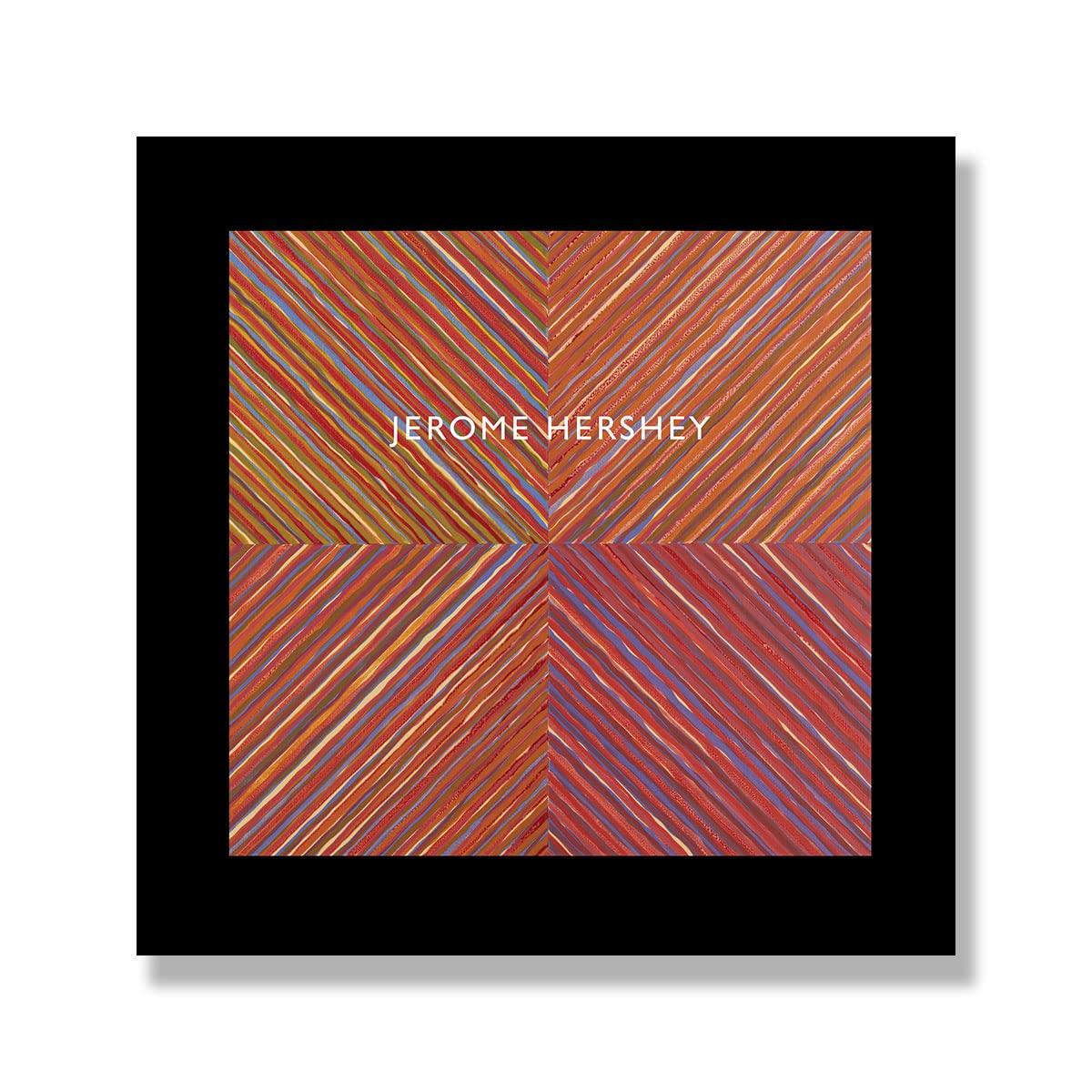 Jerome Hershey Paintings 2006-2021: Jerome Hershey, Jonathan Frederick ...