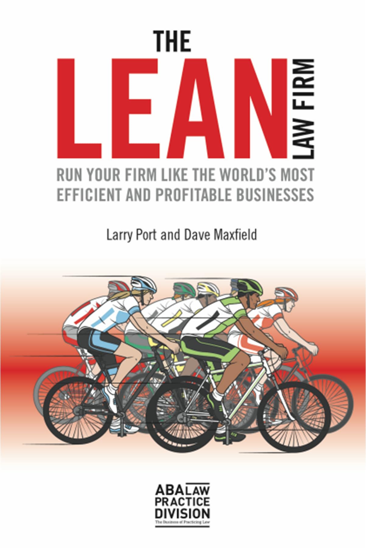 Amazon.com: The Lean Law Firm: Run Your Firm Like the World's Most ...