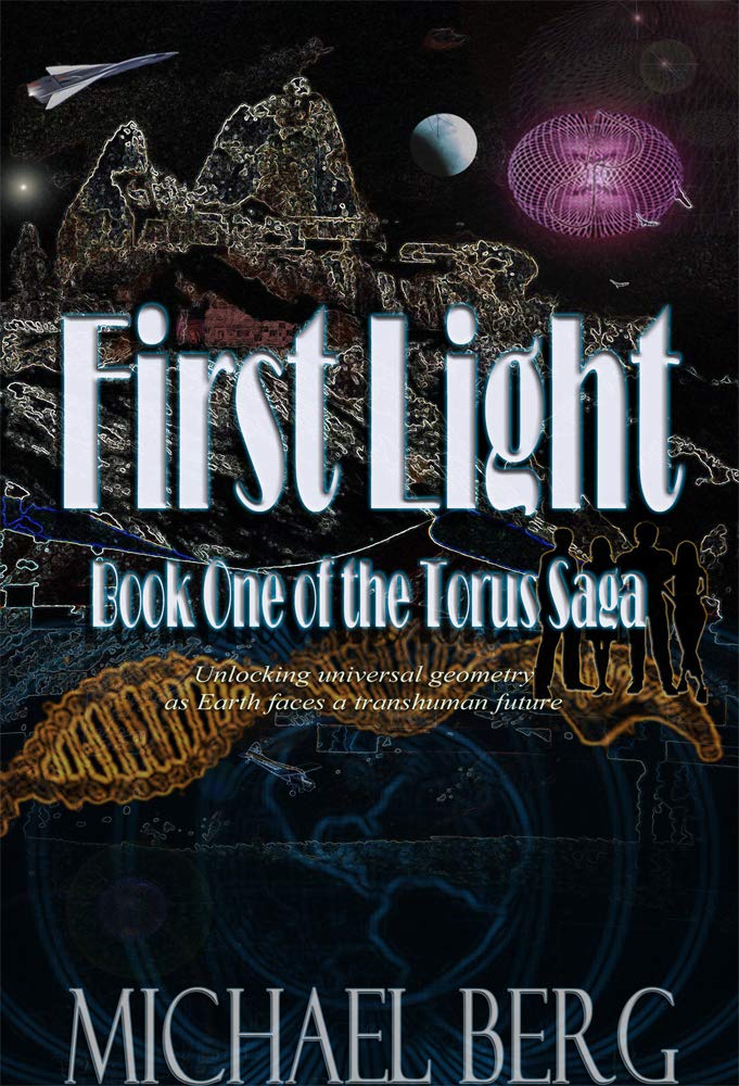 First Light: Book One of the Torus Saga - Kindle edition by Berg ...