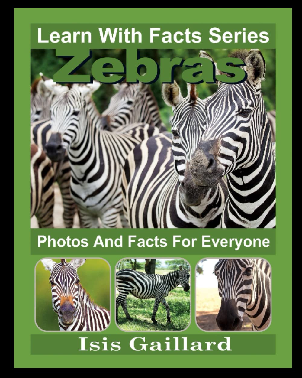 Zebras Photos and Facts for Everyone: Animals in Nature (Learn With ...