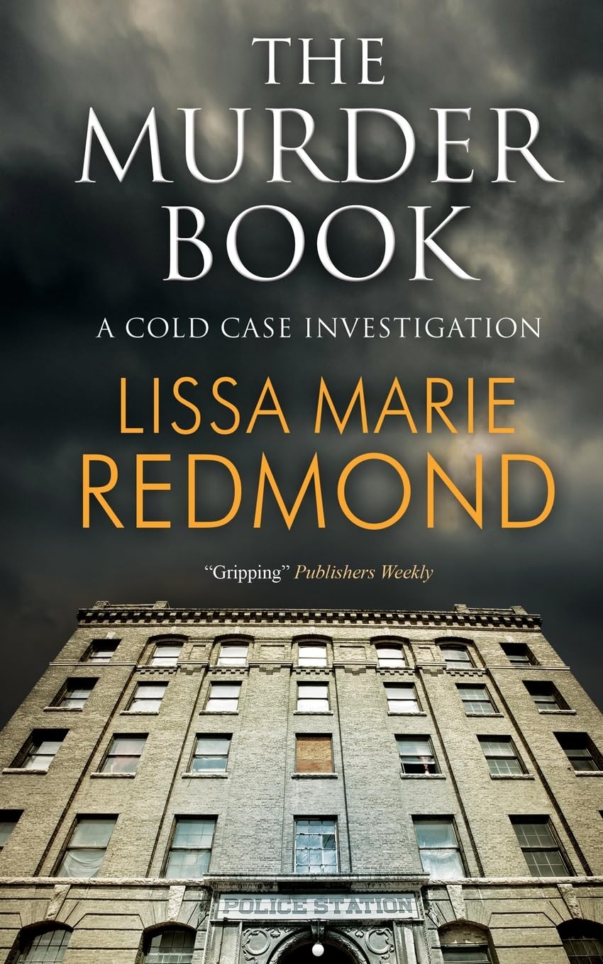 The Murder Book (Cold Case Investigation): Redmond, Lissa Marie ...