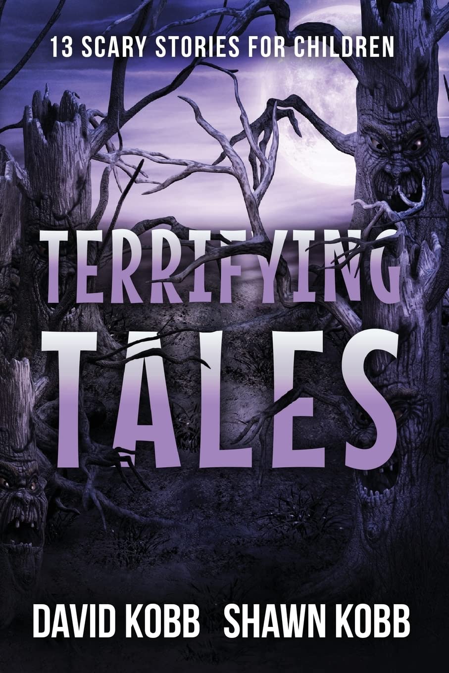 Terrifying Tales: 13 Scary Stories for Children: Kobb, Shawn, Kobb ...