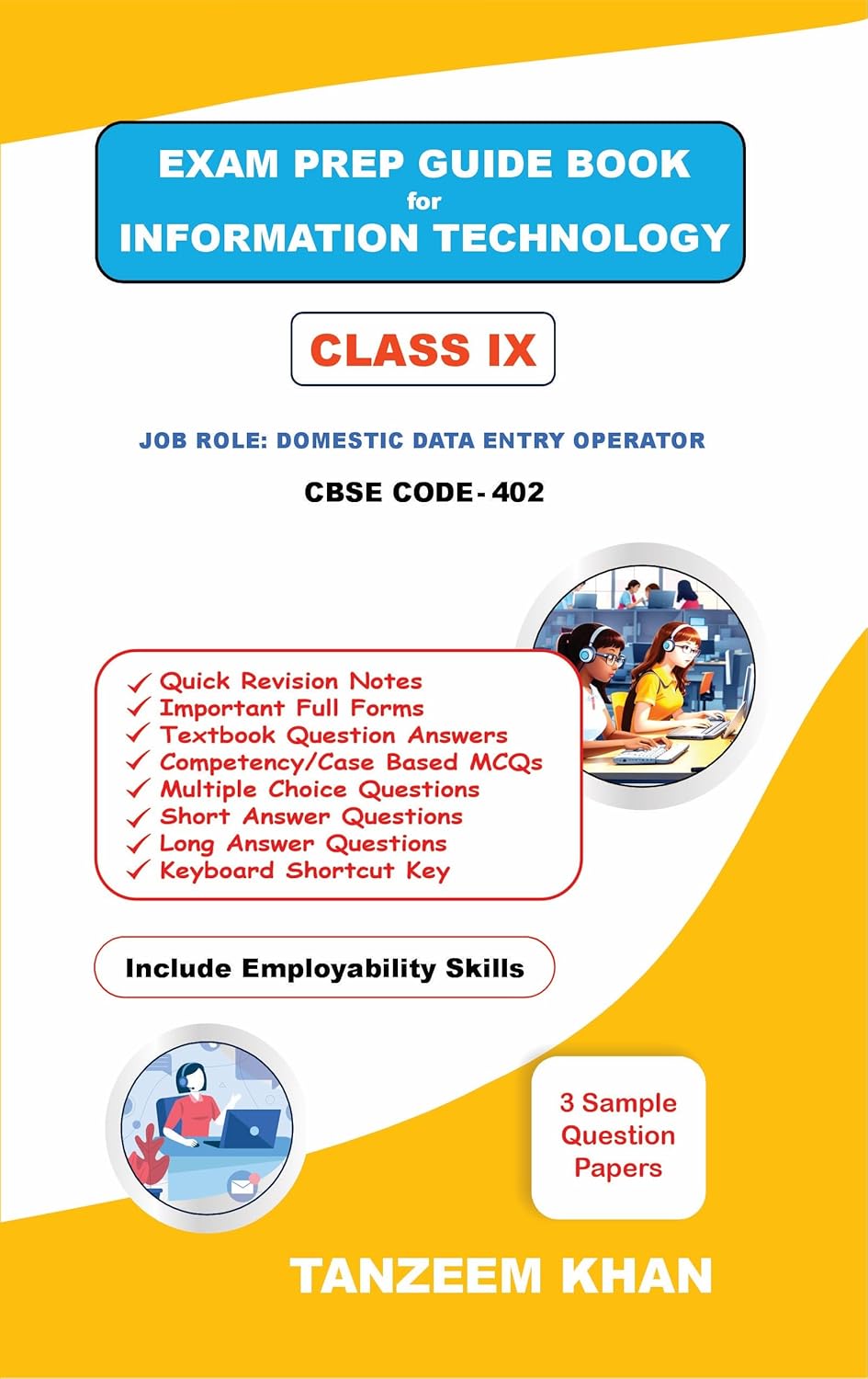 Exam Prep Guide for Information Technology class IX (CBSE code - 402 ...