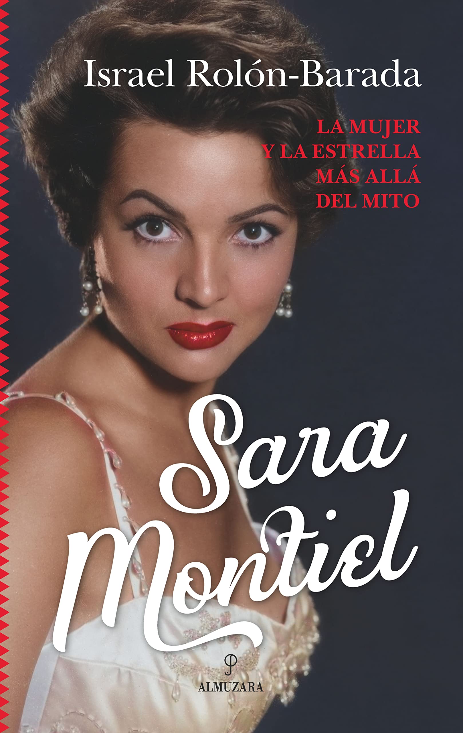 Sara Montiel: La mujer y la estrella más allá del mito (Spanish Edition ...
