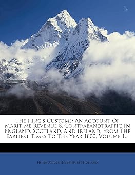 Amazon | The King's Customs: An Account Of Maritime Revenue ...