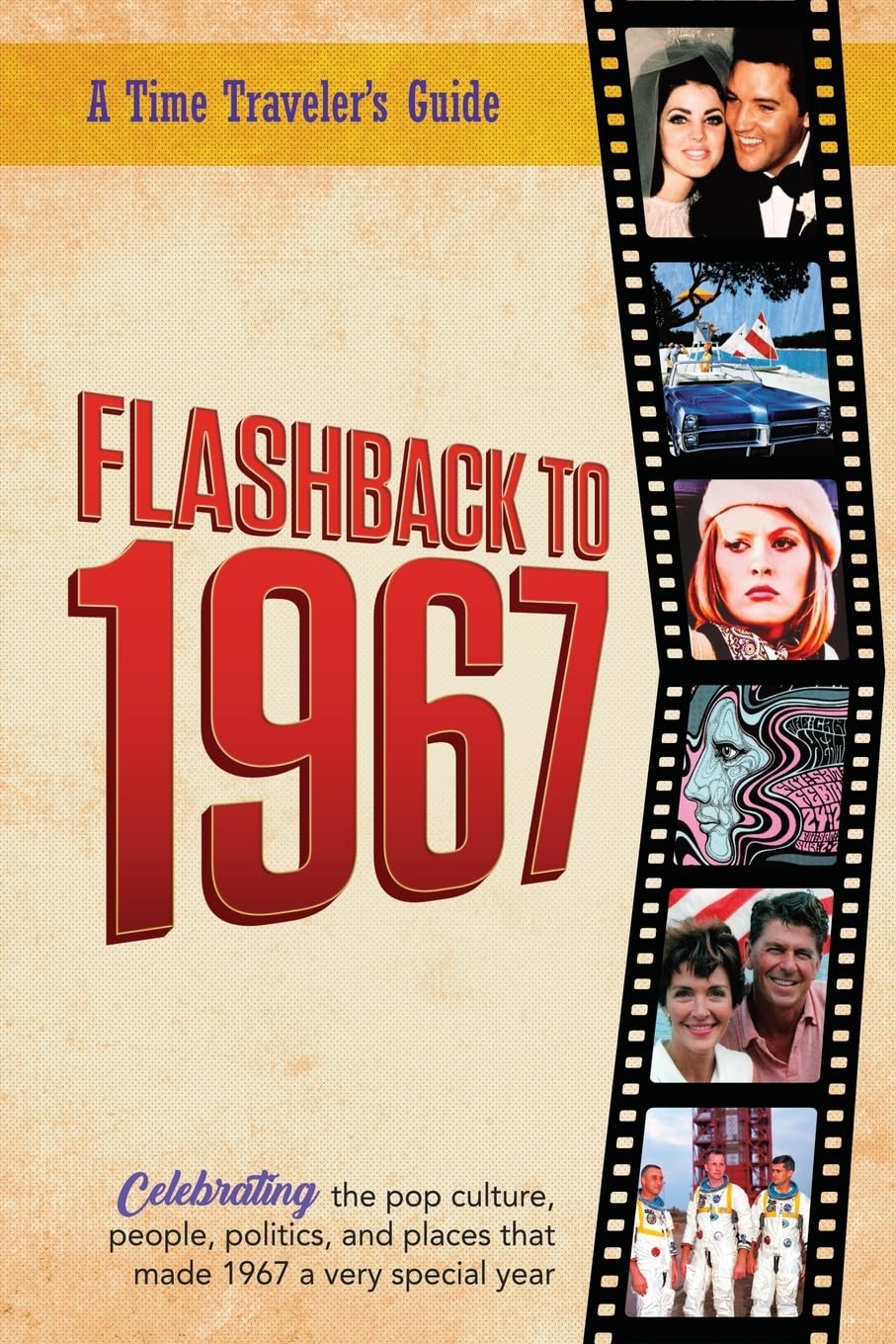 Flashback to 1967 - Celebrating the Pop Culture, People, Politics, and ...