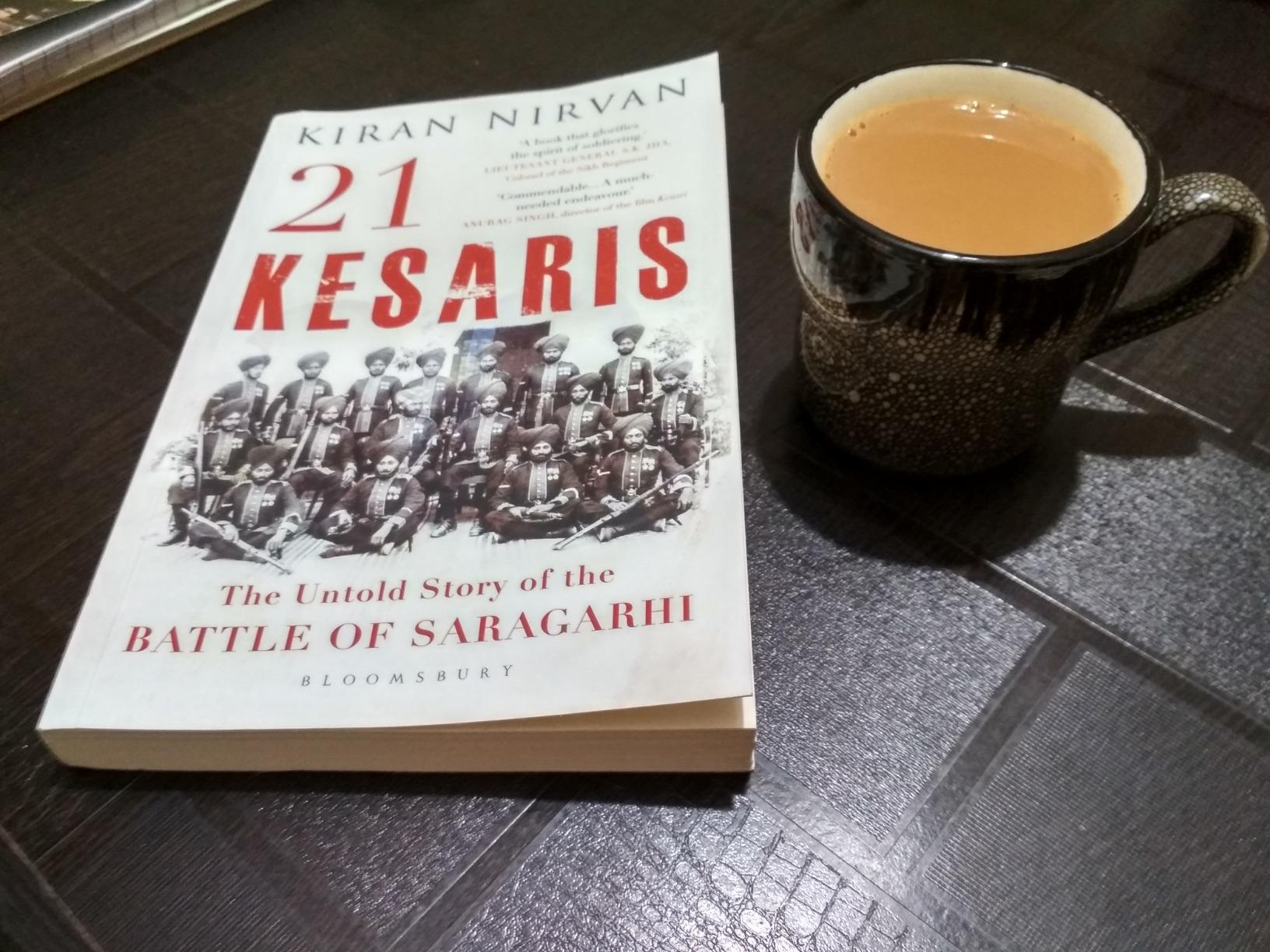 21 Kesaris: The Untold Story of the Battle of Saragarhi eBook : Nirvan ...
