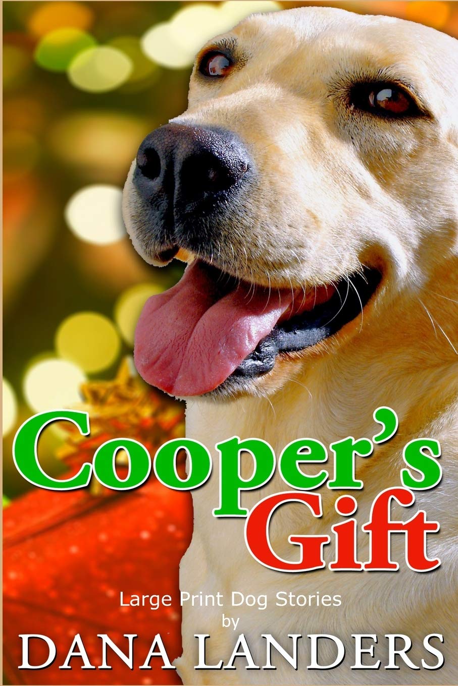 Snapklik.com : Large Print Dog Stories Coopers Gift: Short Stories For ...