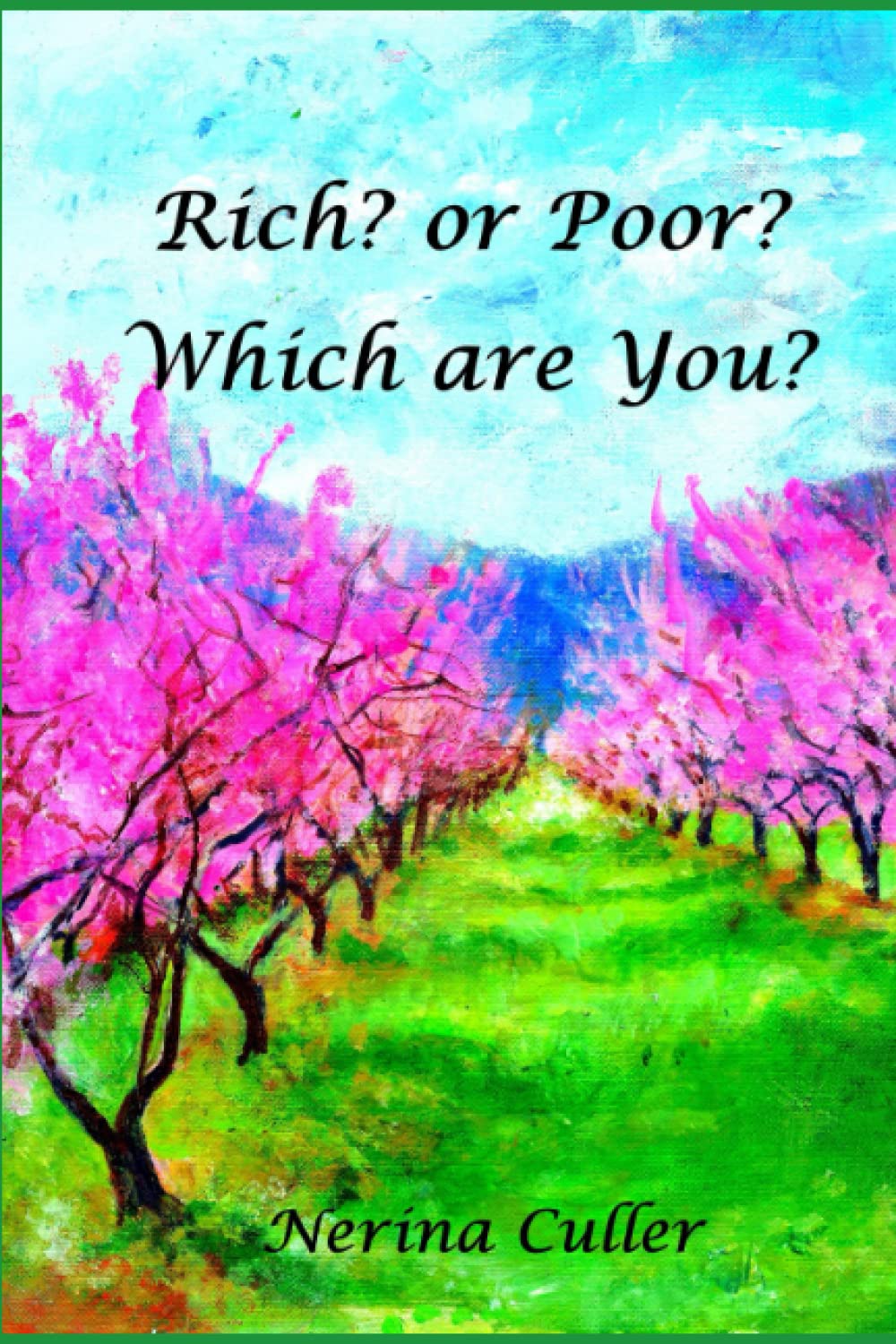 Rich? or Poor?: My Family's Memoir 1900-49: Culler, Nerina Mosley ...