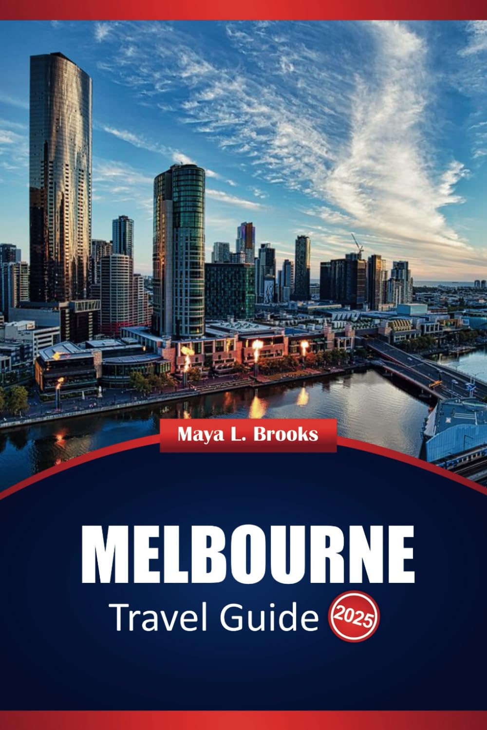 Melbourne Travel Guide 2025: Top Destinations, Local Attractions ...