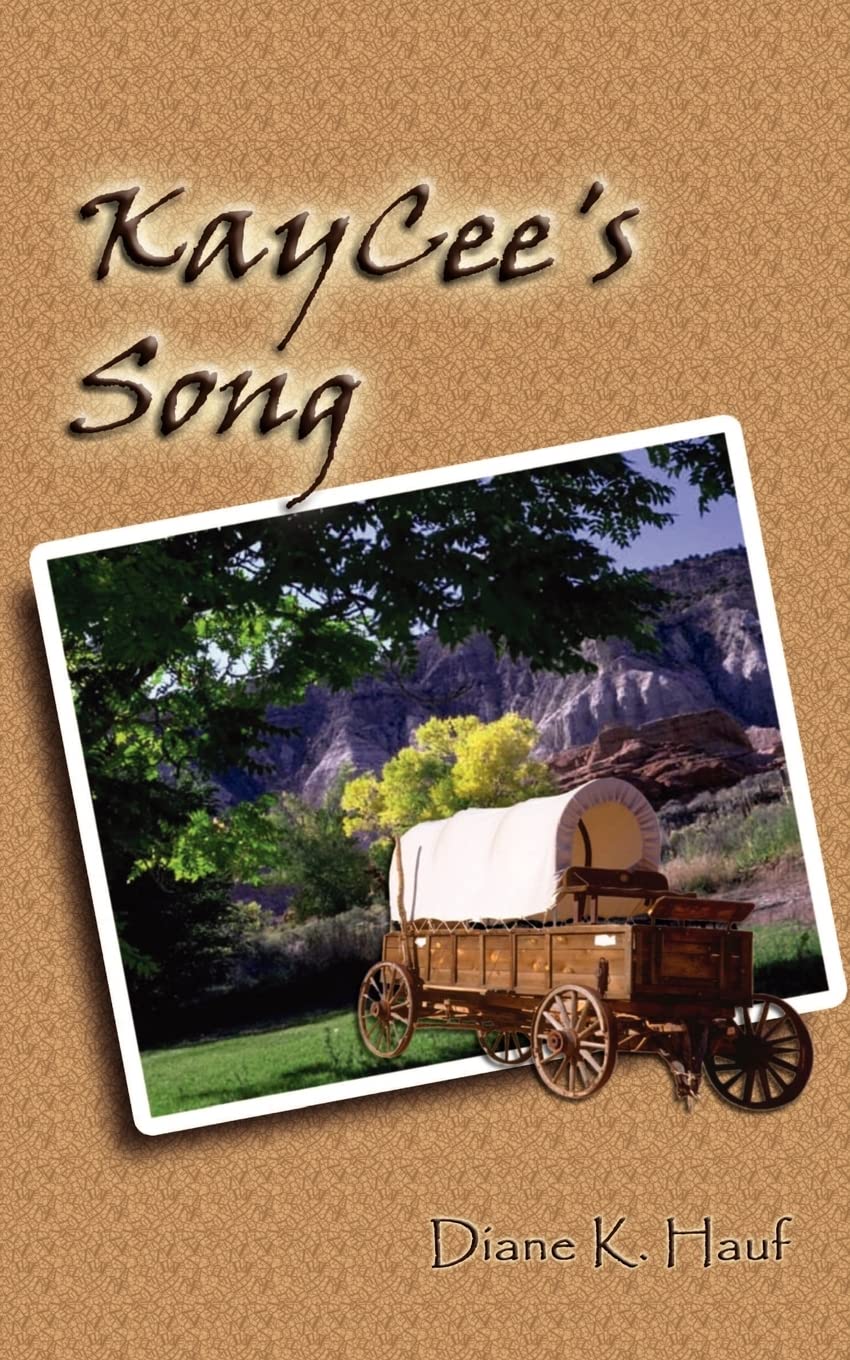 KayCee's Song: Hauf, Diane: 9781410788702: Amazon.com: Books